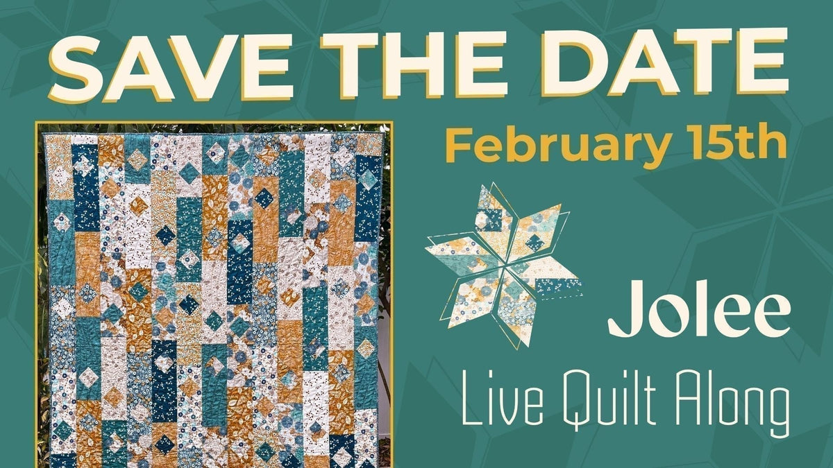 Jolee Quilt Along! Everything You Need To Know – GE Designs