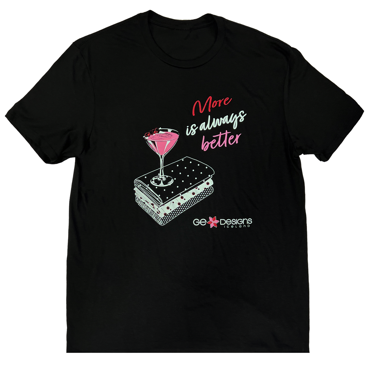 Unisex More is Better T-Shirt (size S - XL) – GE Designs